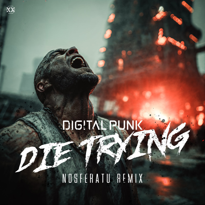 Digital Punk - Die Trying (Nosferatu Extended Remix)